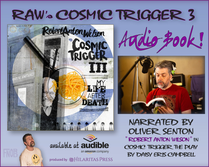 Cosmic Trigger 3 – Audio Book – Hilaritas Press